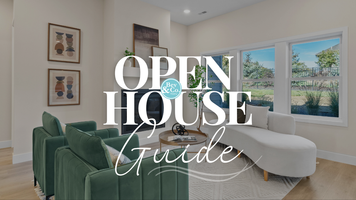 The Bev & Co. Open House Guide